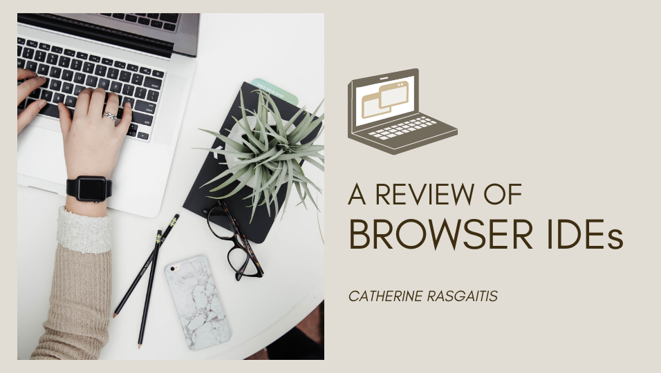 A review of browser IDEs. How well do they stack up against… | by ...