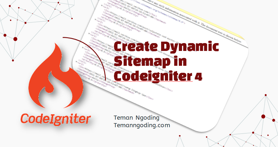 Create Dynamic Sitemap in Codeigniter 4 | by Mantan Programmer | Towards Dev