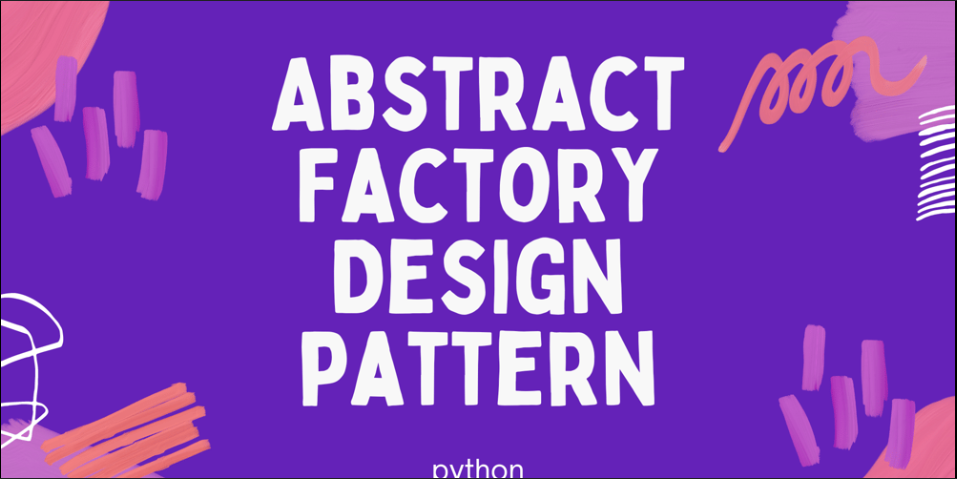 Abstract Factory Pattern using Python | by Shubham Agrawal | Dec, 2024 | Medium