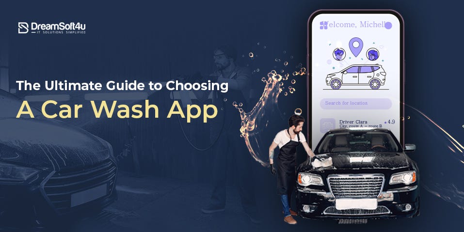 The Ultimate Guide to Choosing a Car Wash App: Features You Need to ...