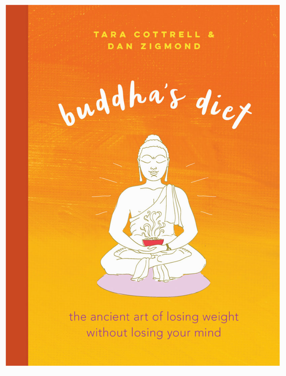 Book review: “Buddha’s Diet”. Tara Cottrell and Dan Zigmond wrote… | by ...