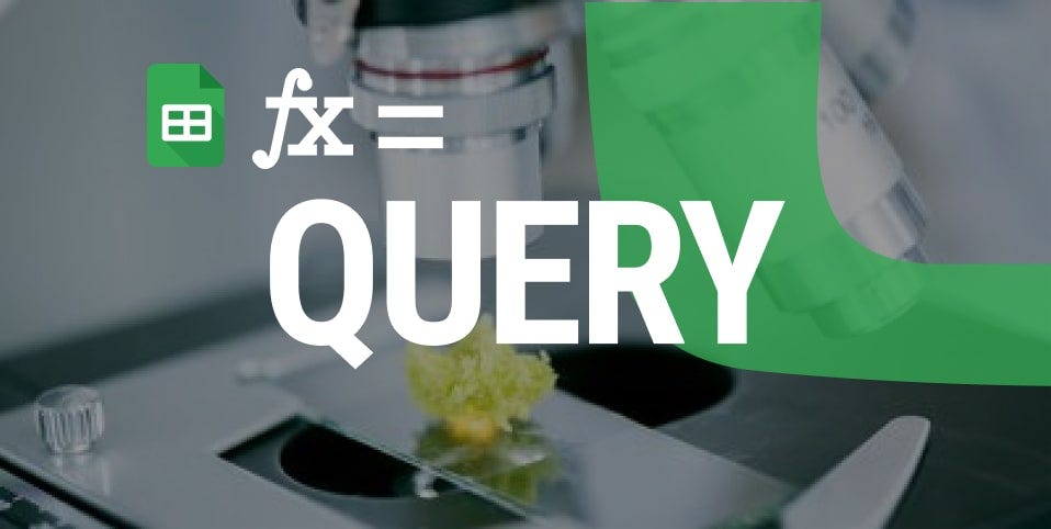 Mastering Google Sheets QUERY: 2024's Essential Guide | Medium