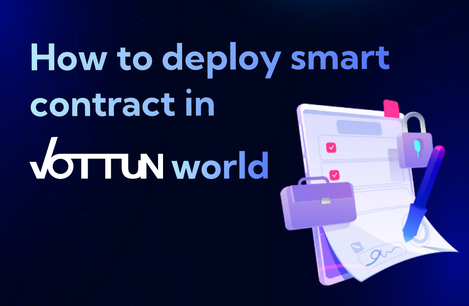 How to deploy Smart Contract in Vottun World | by Vottun | Medium