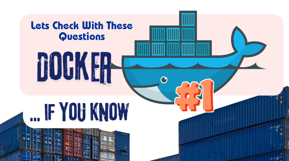 You Know Docker: Lets Check With These Questions Part- 1⃣ | by Devops ...