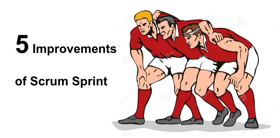 5 Improvements of Scrum Sprint I did for the Software Engineering Team ...