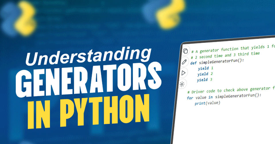 Hands On Coding — Python Generators — Banking Domain By Rahul Sounder Medium