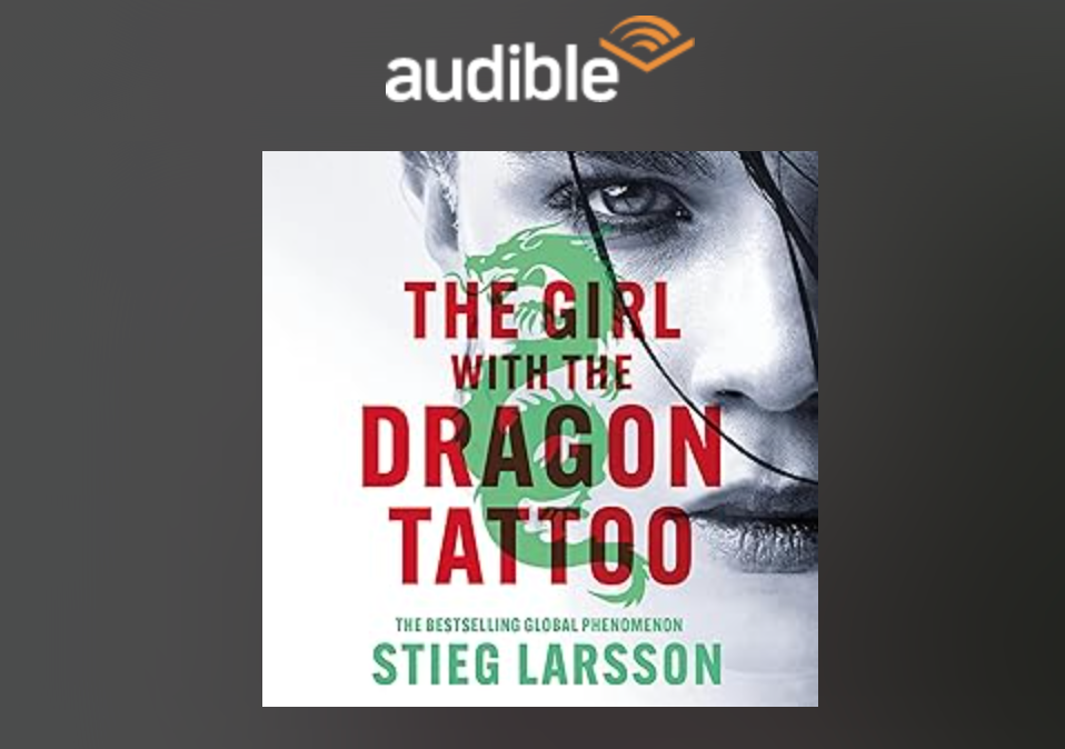 Dragon Tattoo Audiobook: A Riveting Review | Medium