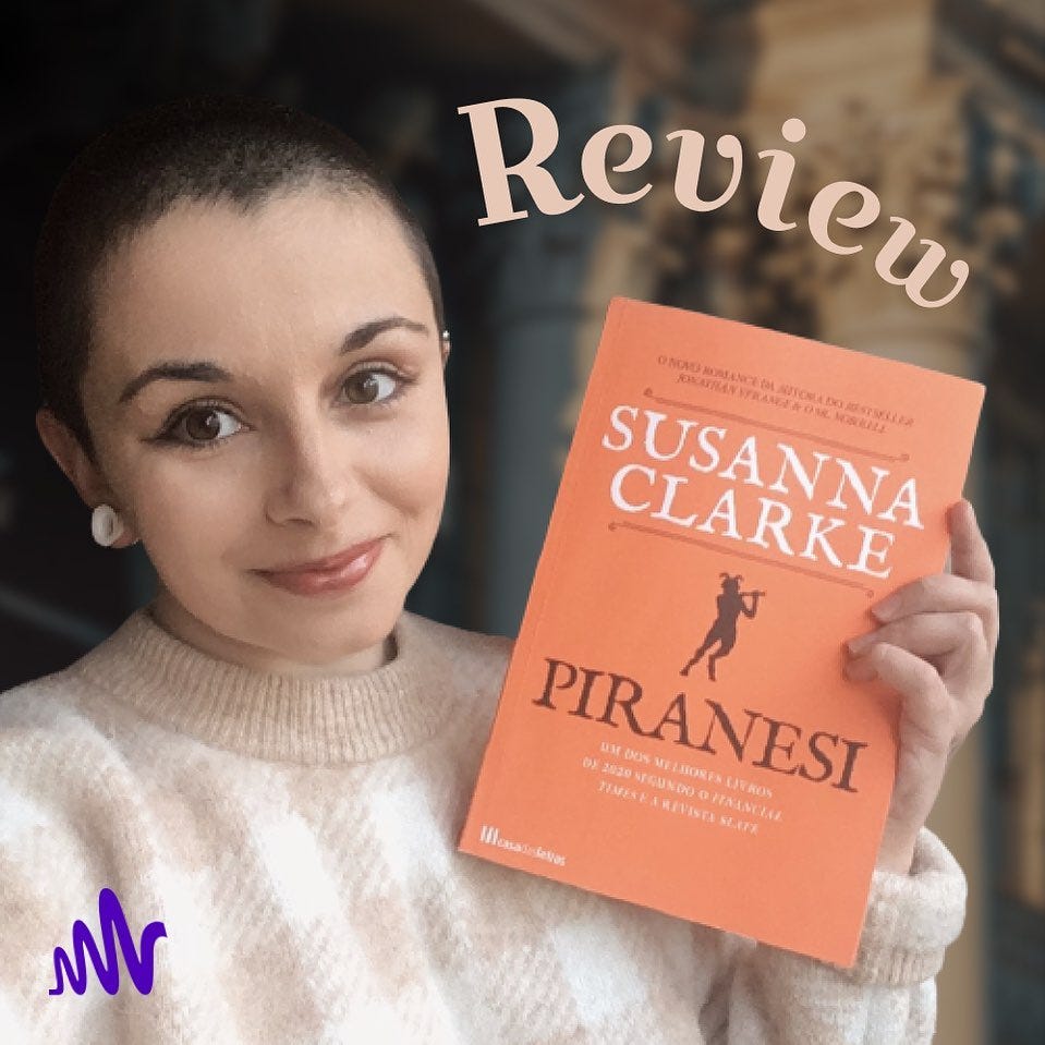 Podcast Ep2: Piranesi da Susanna Clarke — Review - Pandora's Library - Medium