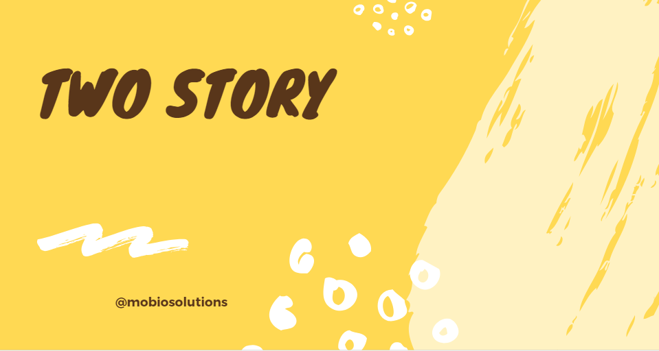 Two Story — Learn & Motivate. Two Story | by Mobio Solutions ...