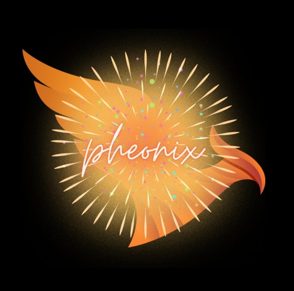 Pheonix Somewhere the pain subdued, But the wounds never healed ...