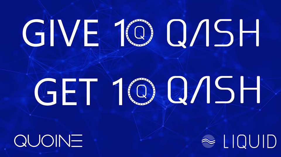 GIVE 10 QASH and GET 10 QASH. Dear QUOINERS, | by Liquid | Medium