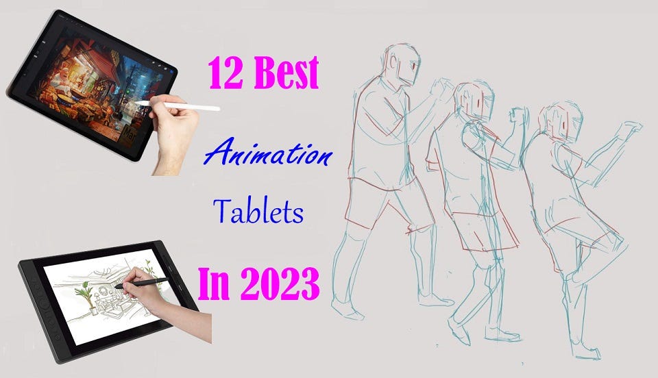 Best Drawing Tablets for Animation in 2023 | by Tianpujun | Medium