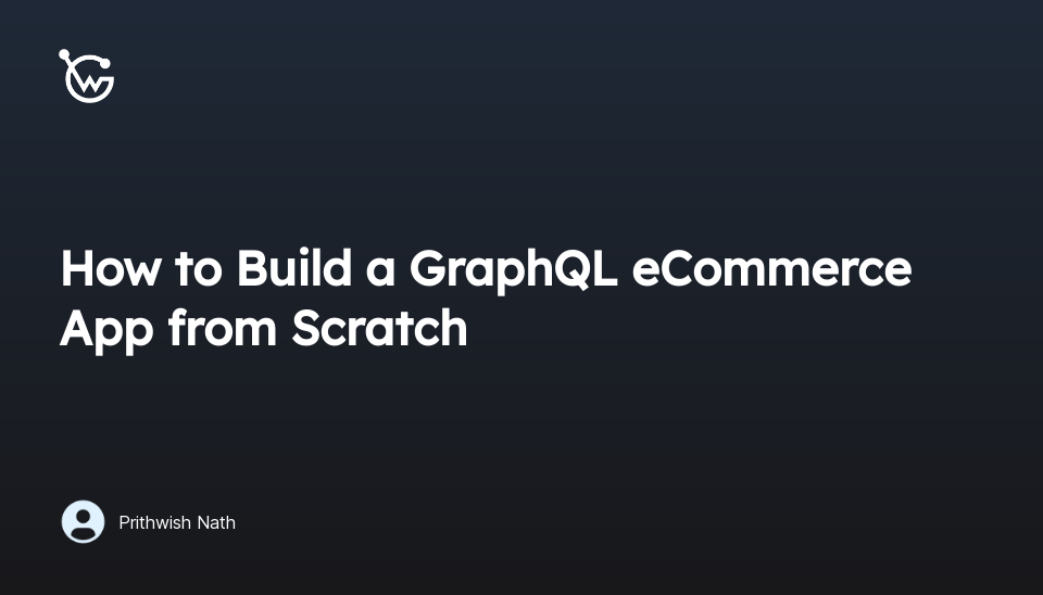 How to Build a GraphQL eCommerce App from Scratch | by Stefan 🚀 | Medium