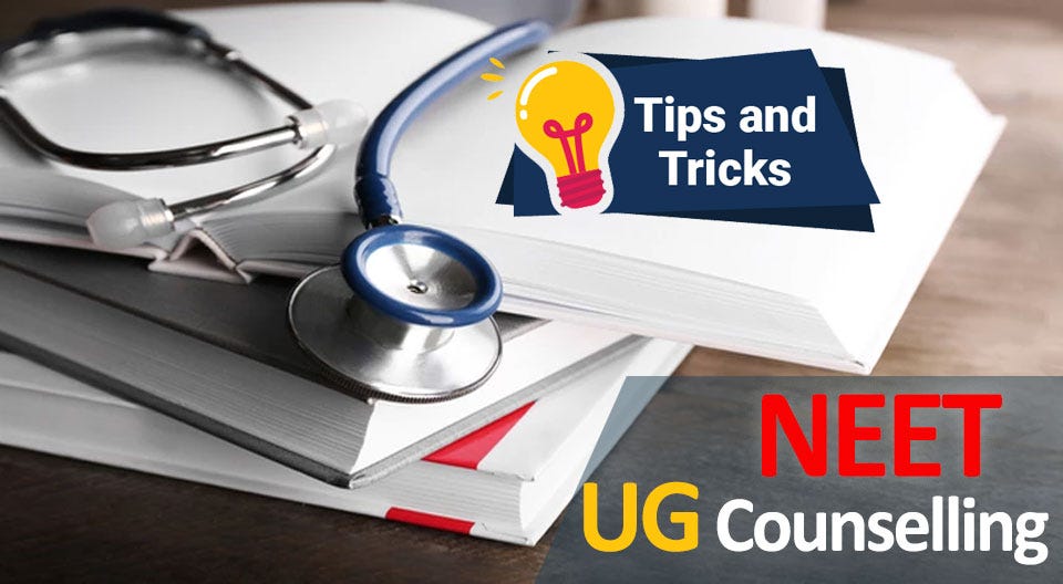 NEET tips & tricks for UG Counselling — Education Guidance and Blogs ...