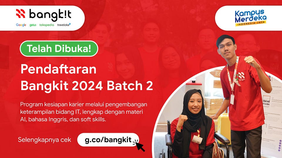 Accepted into Bangkit 2024 🙌. Machine Learning Cohort | by Sinsin Triana | Medium