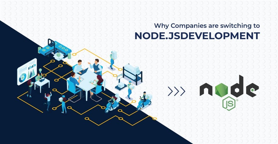 Why do big enterprises prefer Node.js for web development? | by Sublime ...