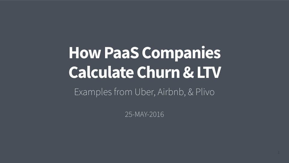 How PaaS Companies Calculate Churn & LTV — Examples from Uber, Airbnb ...
