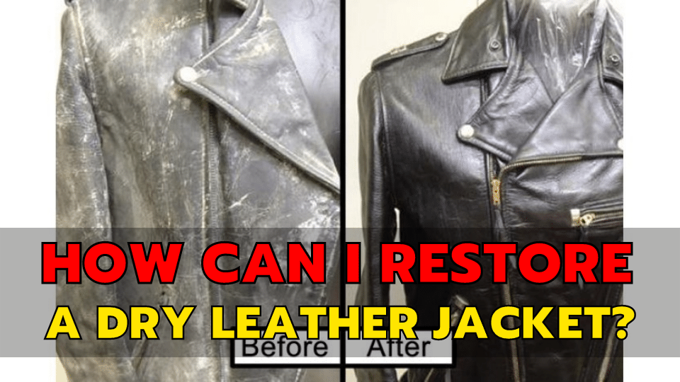How Can I Restore A Dry Leather Jacket? | by have2ask | Medium