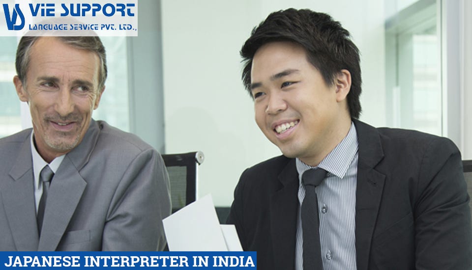 Japanese Interpreter in India. Vie Support Language Pvt. Ltd. Is a ...