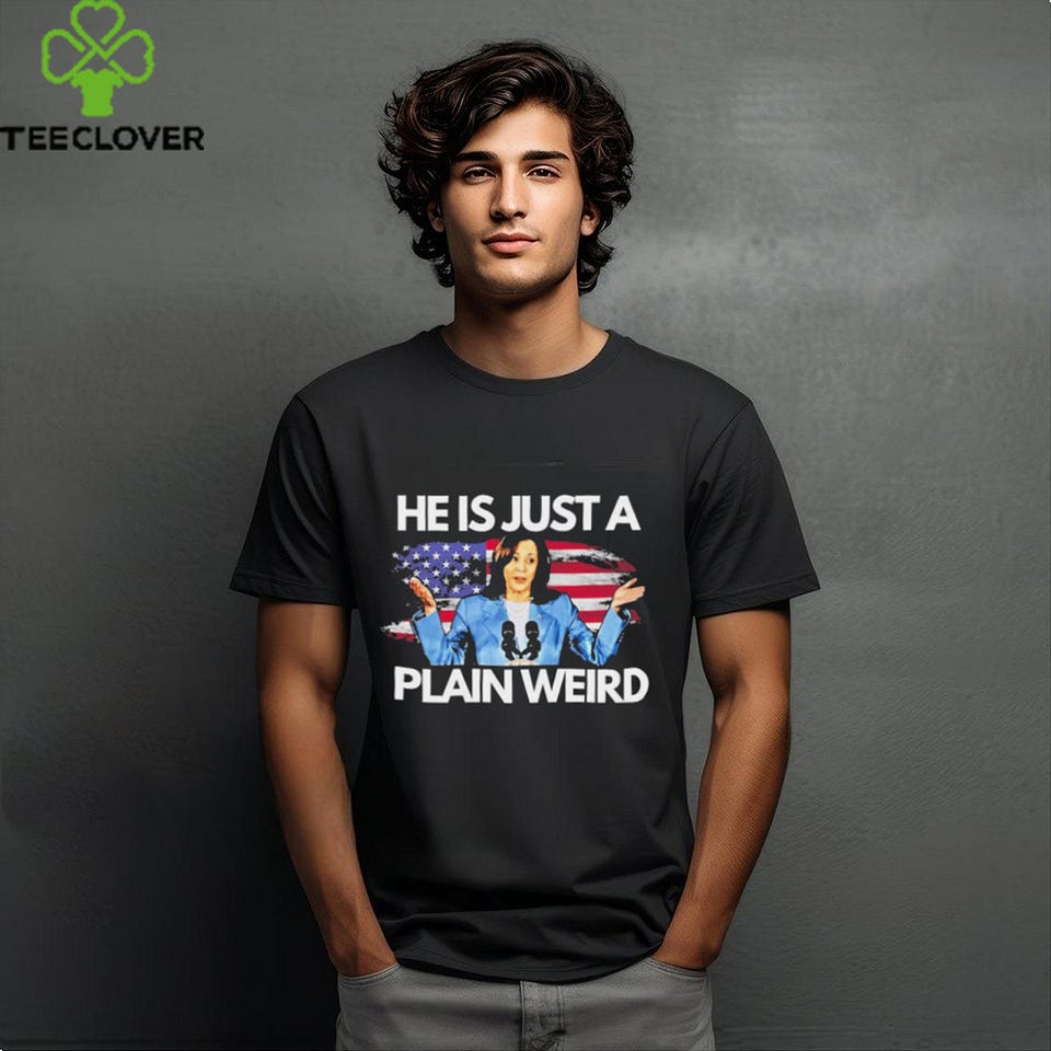 Kamala Harris just plain weird 2024 T Shirt - Ramgeljen - Medium