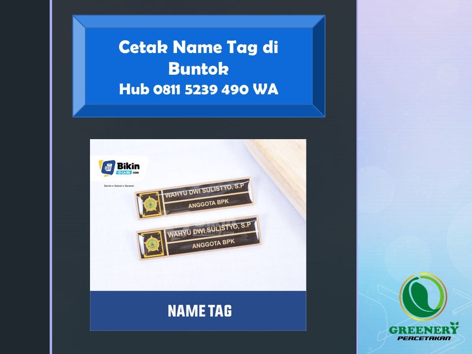 WA 0811 5239 490 Cetak Name Tag di Buntok - Alzagreenery - Medium