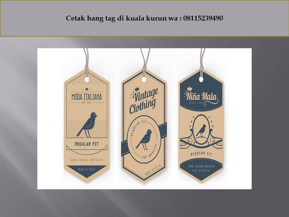 WA 0811 5239 490 Cetak hang tag di kuala kurun | by Rianagreneery | Medium