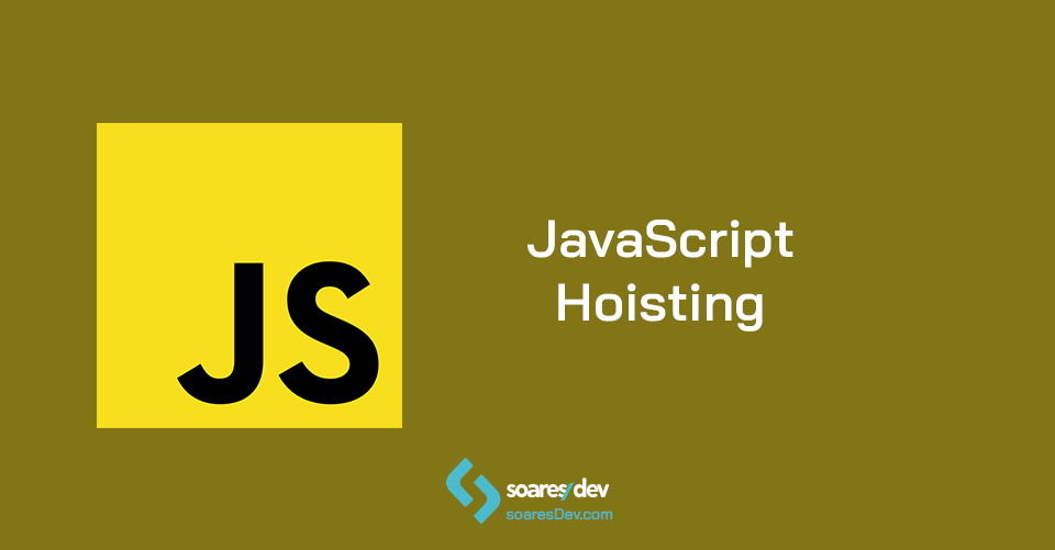 JavaScript Hoisting. Hoisting is a JavaScript mechanism… | by Jefferson Soares Costa Junior | Medium