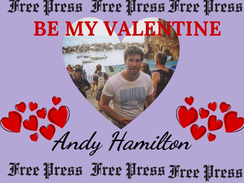 Andy Hamilton, Will You Be My Valentine? | by Sam Raskin | NYU Local