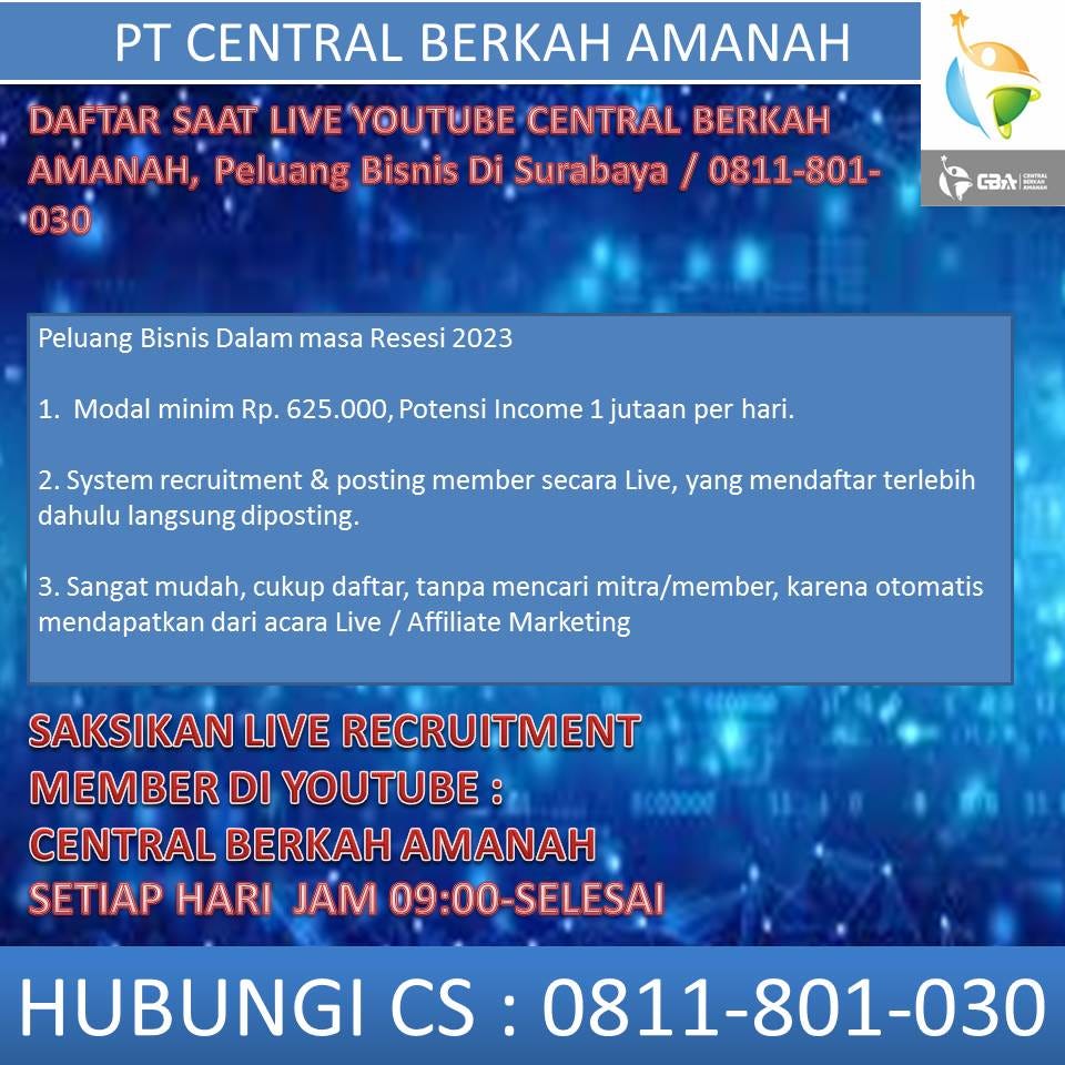 JOIN LIVE RECRUITMENT! UNTUNG BESAR DENGAN CENTRAL BERKAH AMANAH!!! Usaha Rumahan Modal Kecil ...