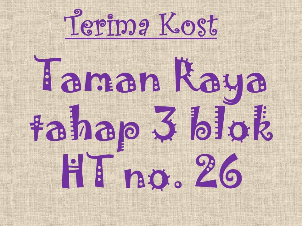 Batam Kost Taman Raya 3 HT 26. Terima Kost : Taman Raya tahap 3 blok ...