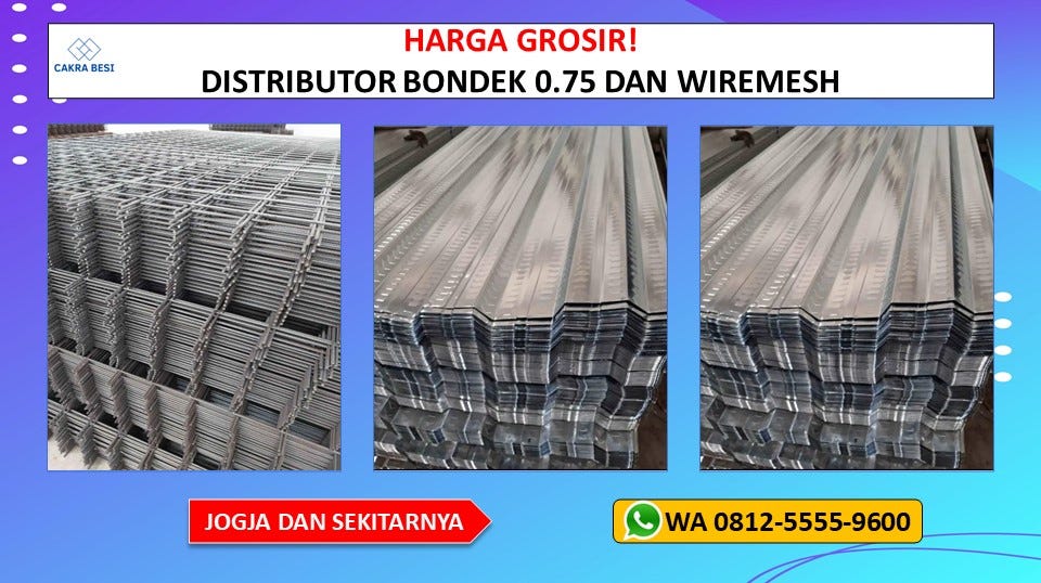 WA 0812–5555–9600 Cakra Besi, Grosir Bondek Untuk Cor Dak Jogja ...