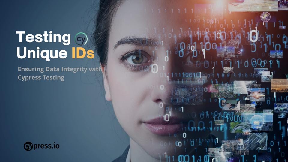 Testing Unique IDs in Cypress. In modern web development, ensuring ...