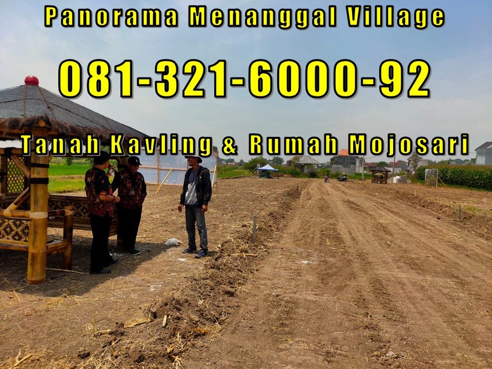 FASILITAS LENGKAP! 081–321–6000–92 Tanah Kavling dekat Jalan Awang-Awang Mojosari | by Panorama ...