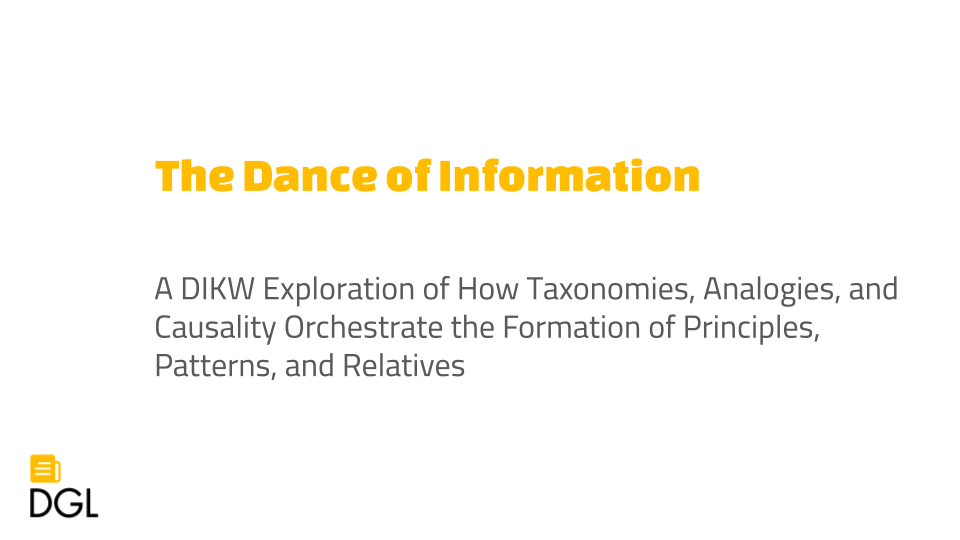 The Dance of Information. Exploring DIKW: Taxonomies, analogies… | by Hamed Kohan | Medium
