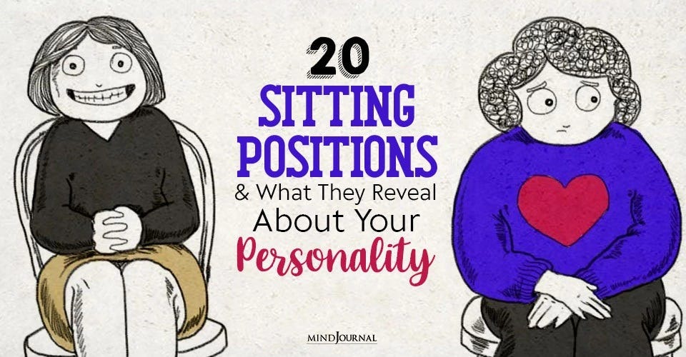 20 Sitting Positions and What They Reveal About Your Personality | by ...
