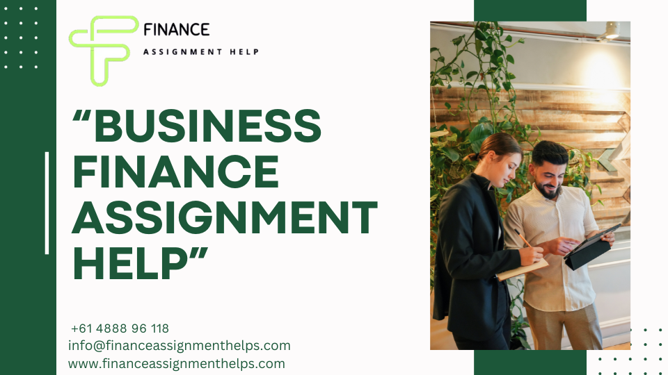 Business Finance Assignment Help By Experts | Medium
