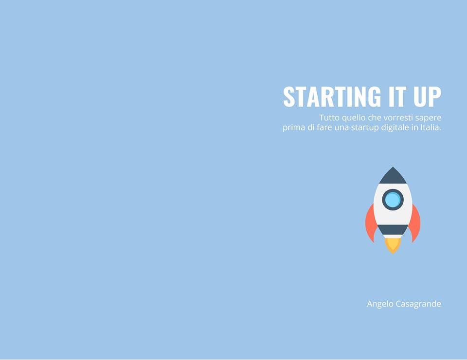[PREVIEW] Starting it Up. INTRODUZIONE | by Angelo Casagrande | Medium