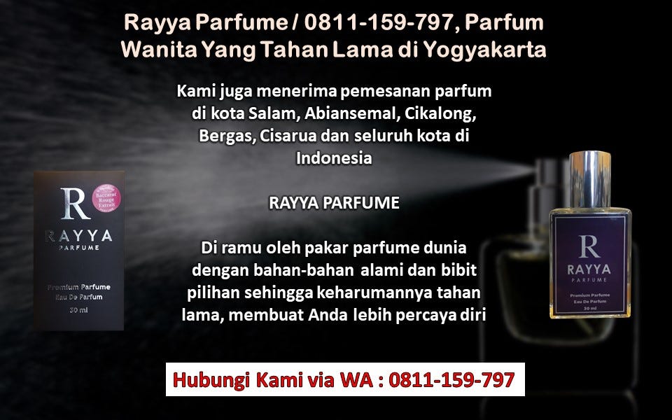 JUAL! Rayya Parfume, Parfum Non Alkohol Di Yogyakarta | by Tokorayyaparfumeyogyakarta | Medium