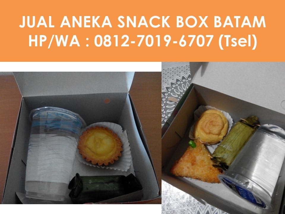 HP/WA : 0812–7019–6707 (Tsel) — JUAL ANEKA SNACK BOX BATAM | by Qolbun ...
