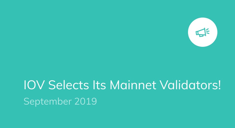 IOV Selects Its Mainnet Validators! | by David Puchyr | Starname Blog ...