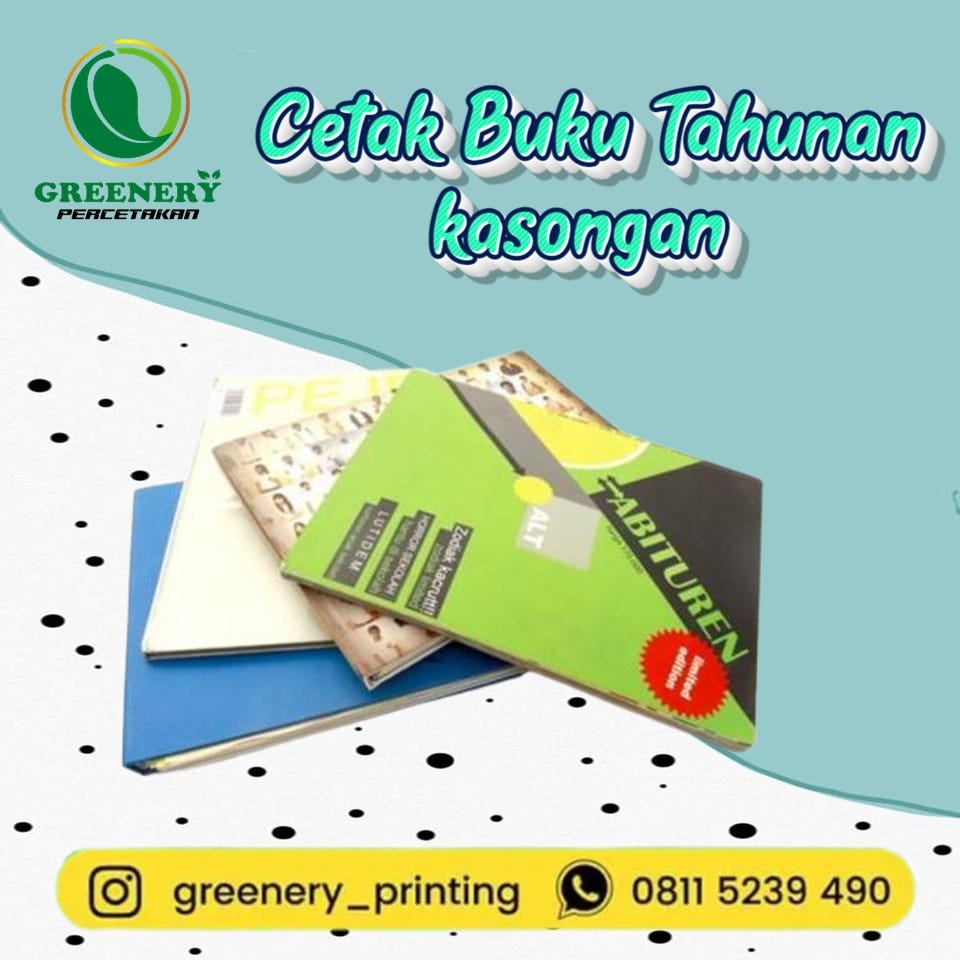 Cetak Buku Tahunan di kasongan hub WA 0811 5239 490 - Selviagreenery - Medium