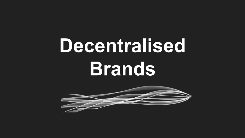 Decentralised Brands Vision Video | by Axiologic Research | Medium