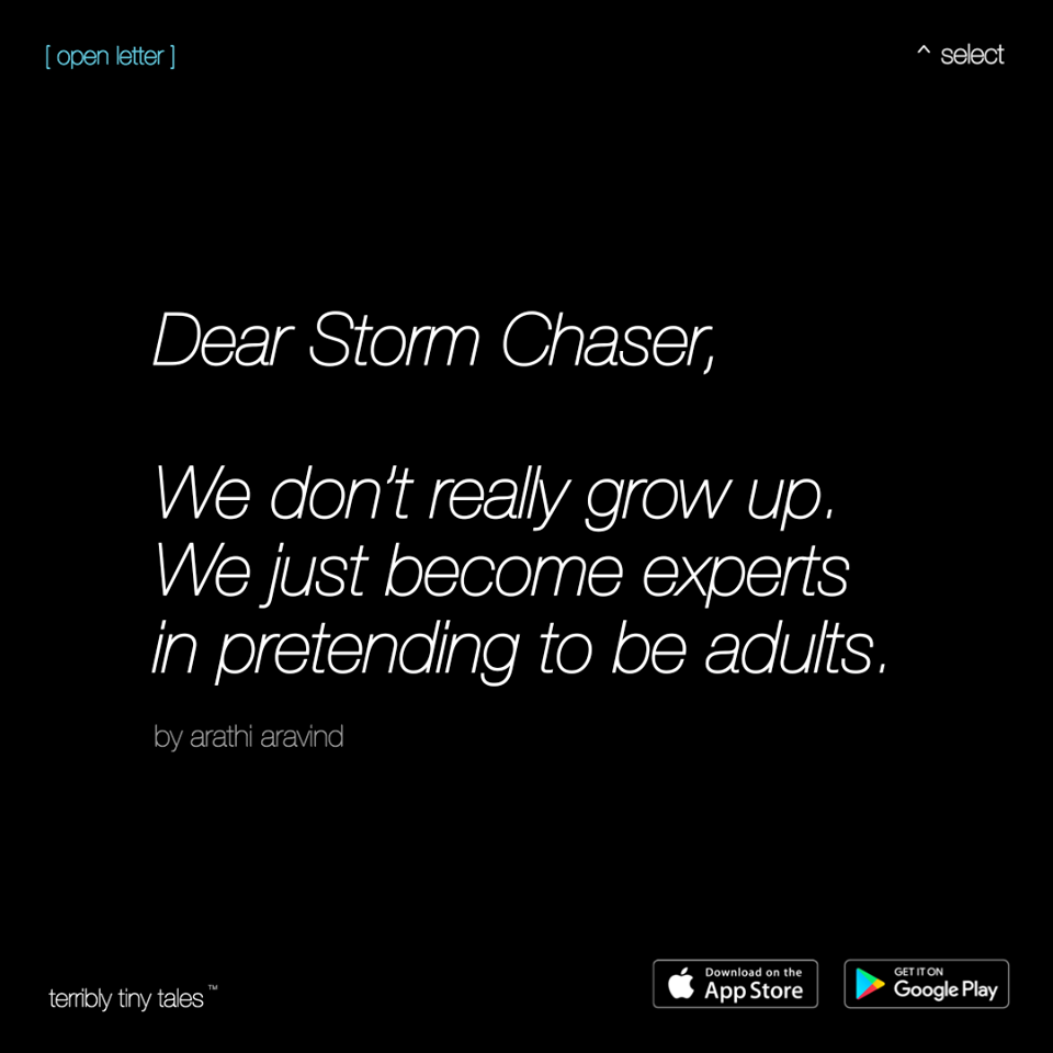 Dear Storm Chaser,. Don’t do it. Don’t go back home. Don’t… | by Arathi ...