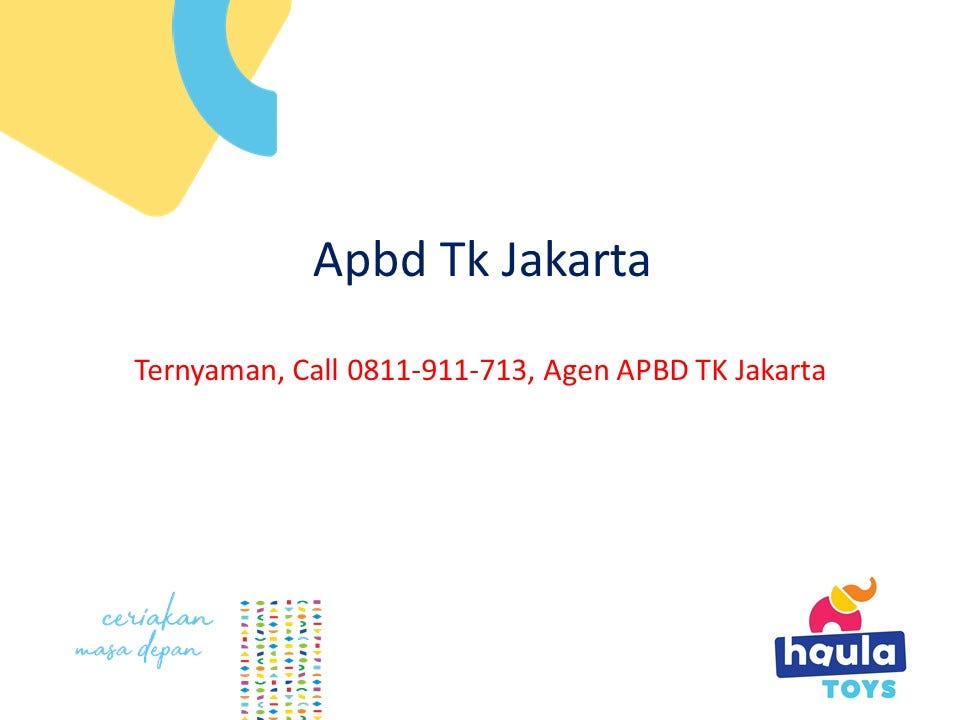 Ternyaman, Call 0811–911–713, Agen APBD TK Jakarta - Penyedia Bop - Medium