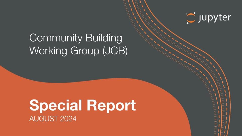 Community Building Report: Project Jupyter | by Ana Ruvalcaba | Jupyter ...