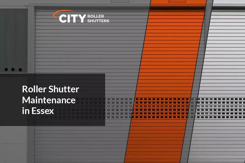Your Guide to Expert Roller Shutter Maintenance in Essex | by City Roller Shutters | Oct, 2023 ...