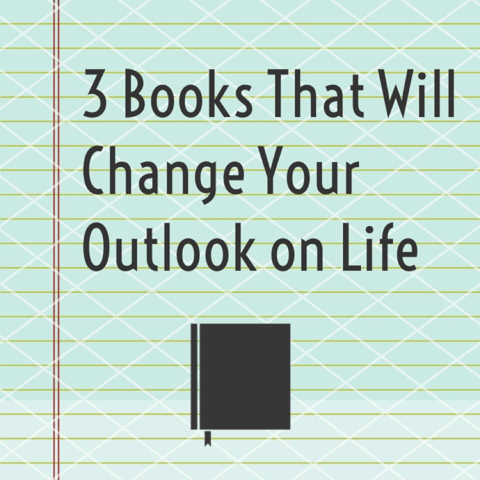 3 Books That Will Change Your Outlook on Life | by Jake Heilbrunn | Medium