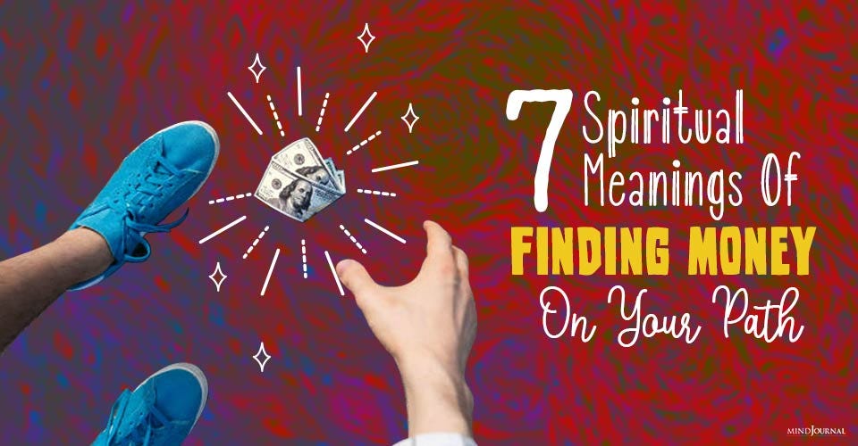 Spiritual Meanings Of Finding Money On Your Path: 7 Divine Messages ...