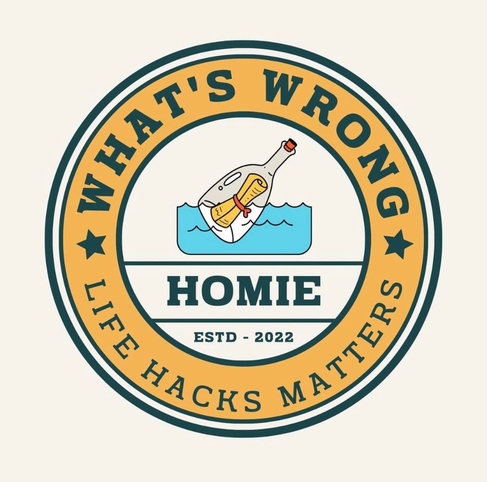 📎What’s Wrong Homie | Life’s Hacks Matters - What'sWrong_Homie - Medium