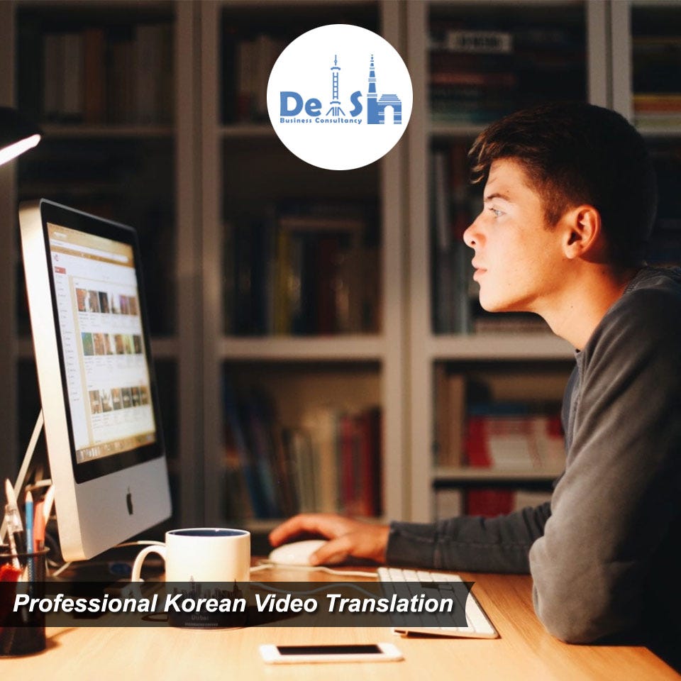 Professional Korean Video Translation by Delsh Business Consultancy ... Professional Korean Video Translation by Delsh Business Consultancy ...
